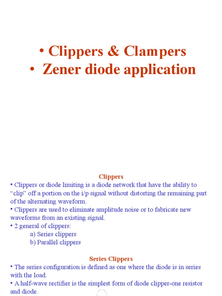 Diode Clippers and Clampers: Circuit Applications and Operation of Series and Parallel Clipper ...