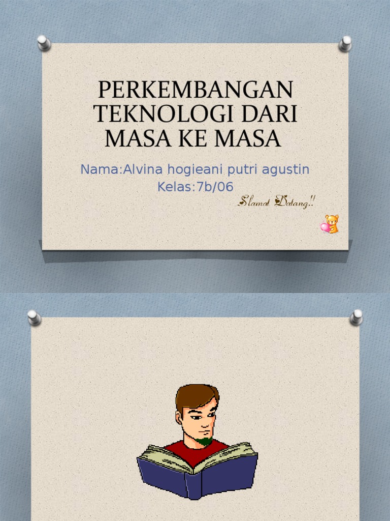 Perkembangan Teknologi Dari Masa Ke Masa | PDF Perkembangan Teknologi Dari Masa Ke Masa | PDF