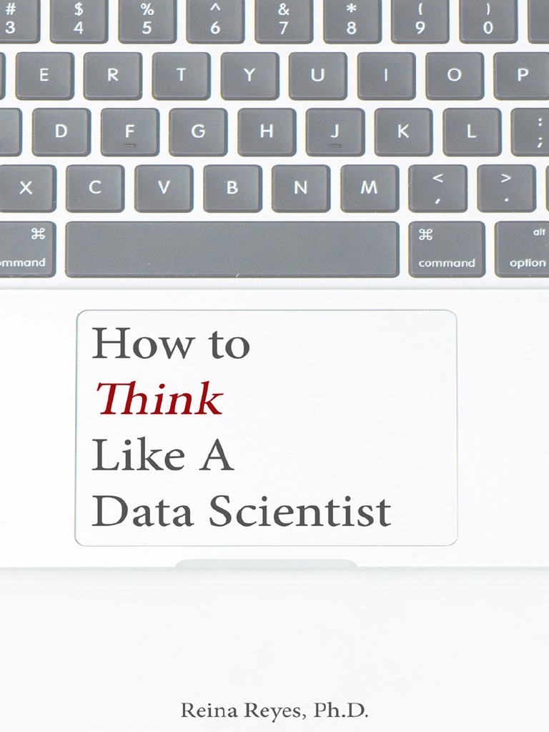 How To Think Like A Data Scientist | PDF | Experiment | Hypothesis