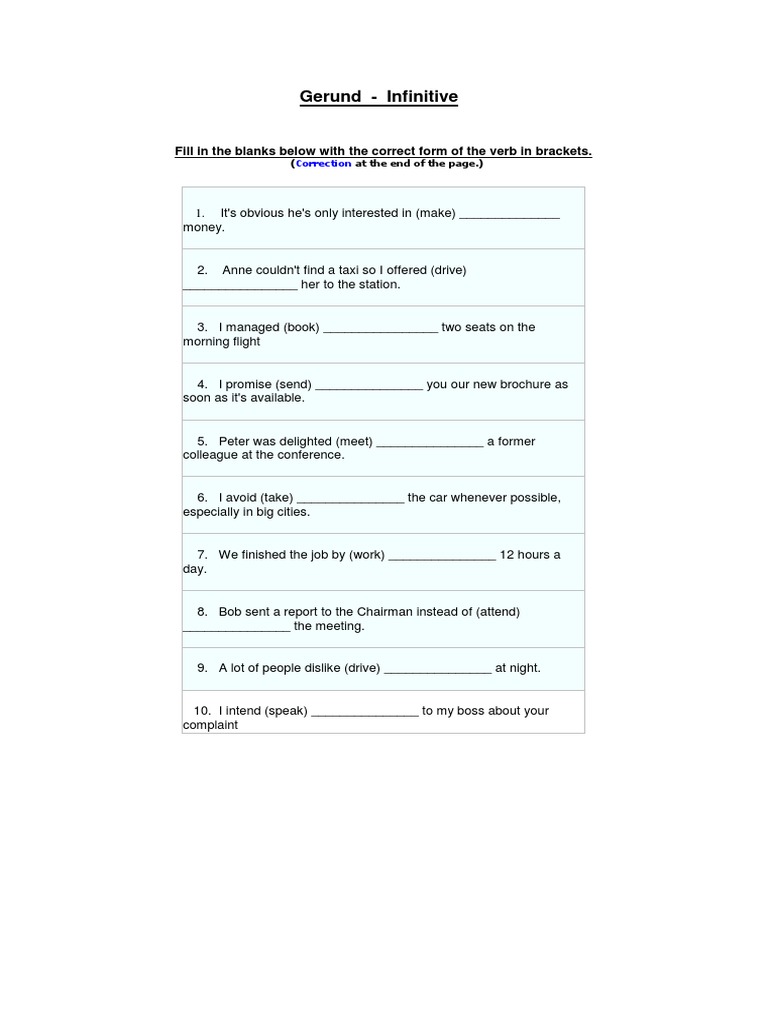 Gerund - Infinitive: Fill in The Blanks Below With The Correct Form of ...