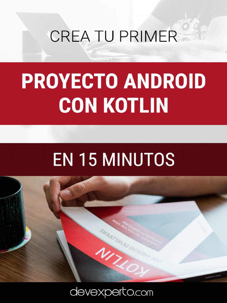 Primer Proyecto Kotlin PDF | PDF | Android (sistema operativo ...