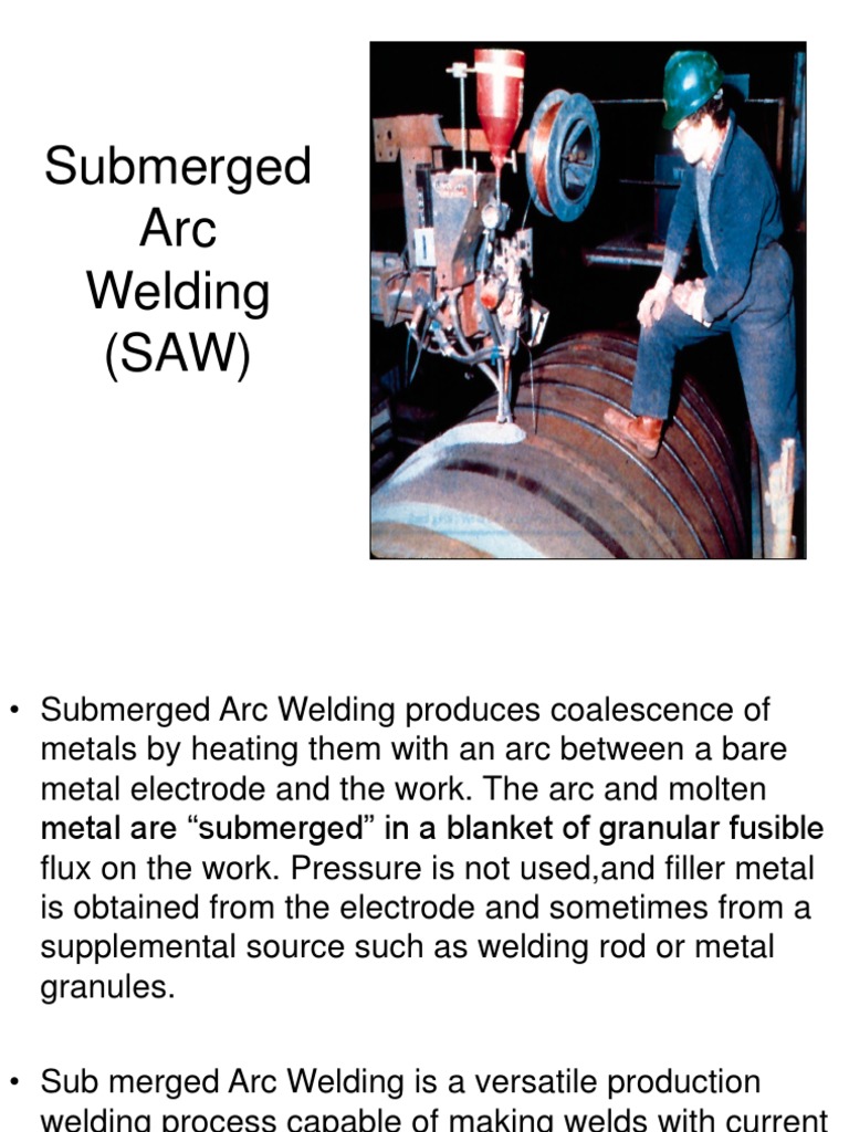 Submerged Arc Welding Overview | PDF | Welding | Construction