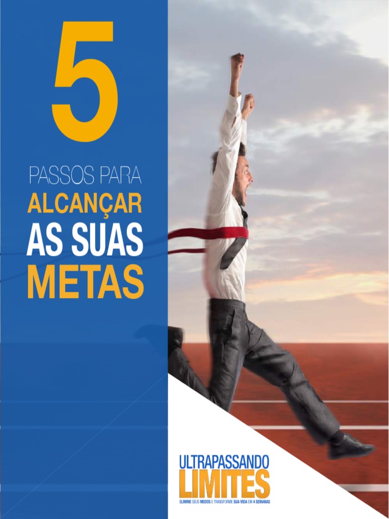 5 Passos para Alcançar suas Metas - Rodrigo Cardoso.pdf | Vida | Tempo