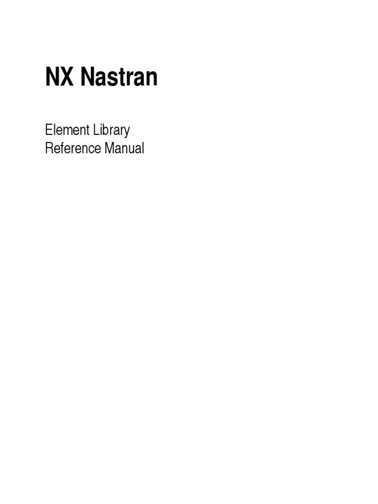 NX Nastran Element Library Reference Manual | PDF | Physics | Mechanics