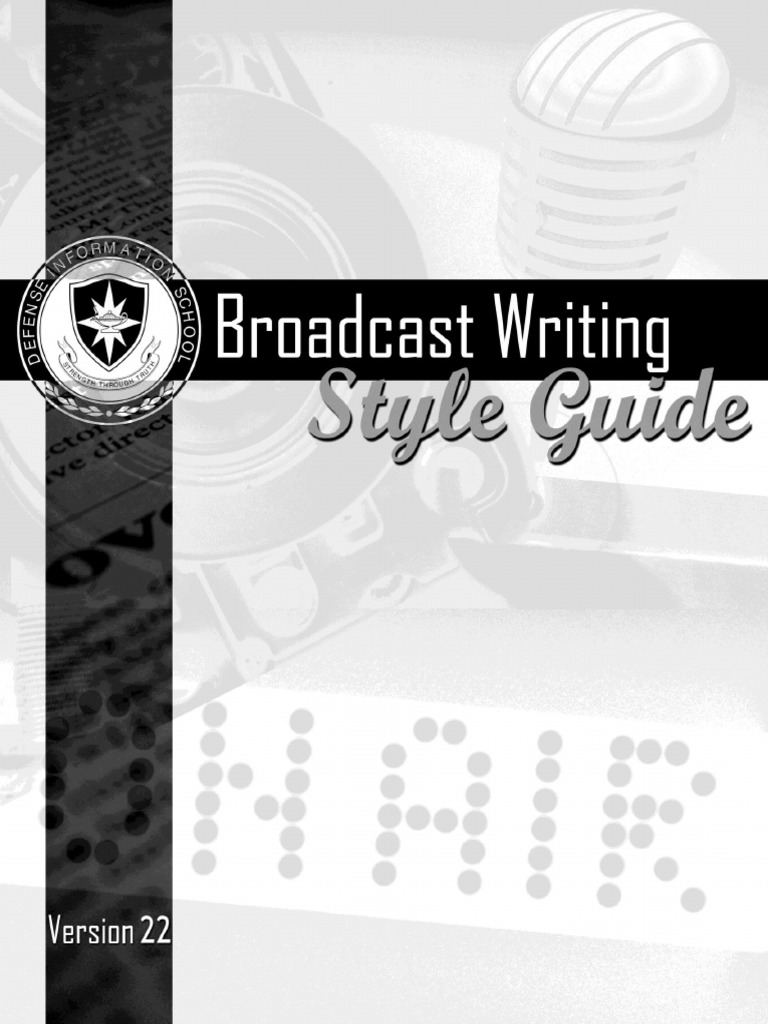 2015 Dinfos Broadcast Writing Style Guide PDF Verb Perfect Grammar 