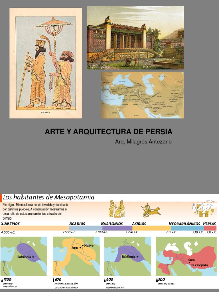 Arte y Arquitectura del Imperio Persa | PDF | Imperio aqueménida | Corrí