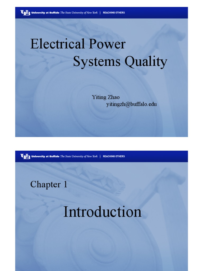Electrical Power Systems Quality: Yiting Zhao Yitingzh@buffalo - Edu ...