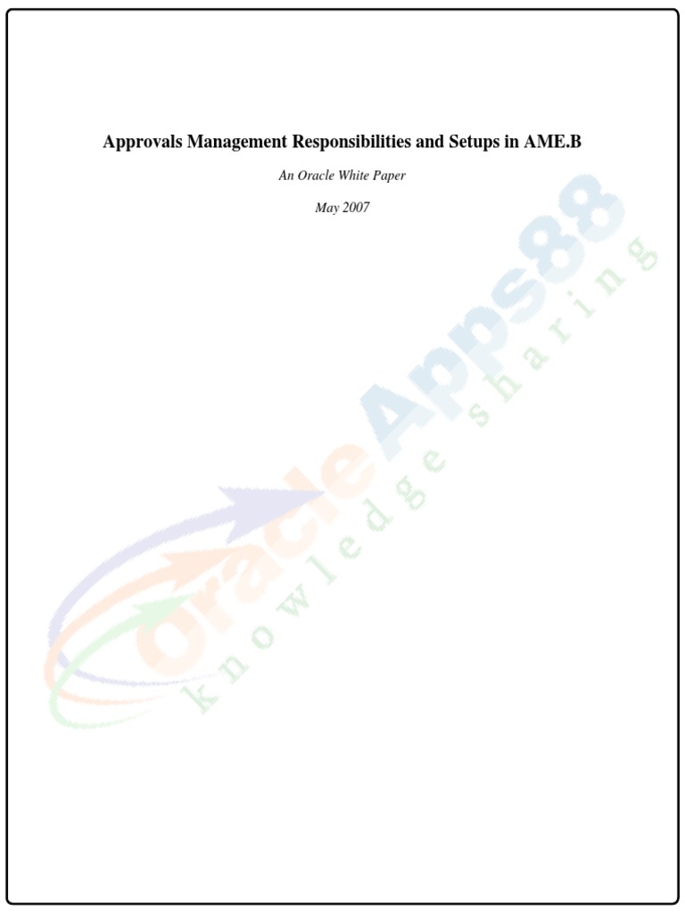 Approvals Management Responsibilities And Setups In Ame B Pdf Pdf Oracle Database Software