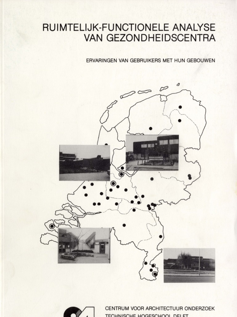 Ruimtelijk-Functionele Analyse Van Gezondheidscentra: Ervaringen Van ...