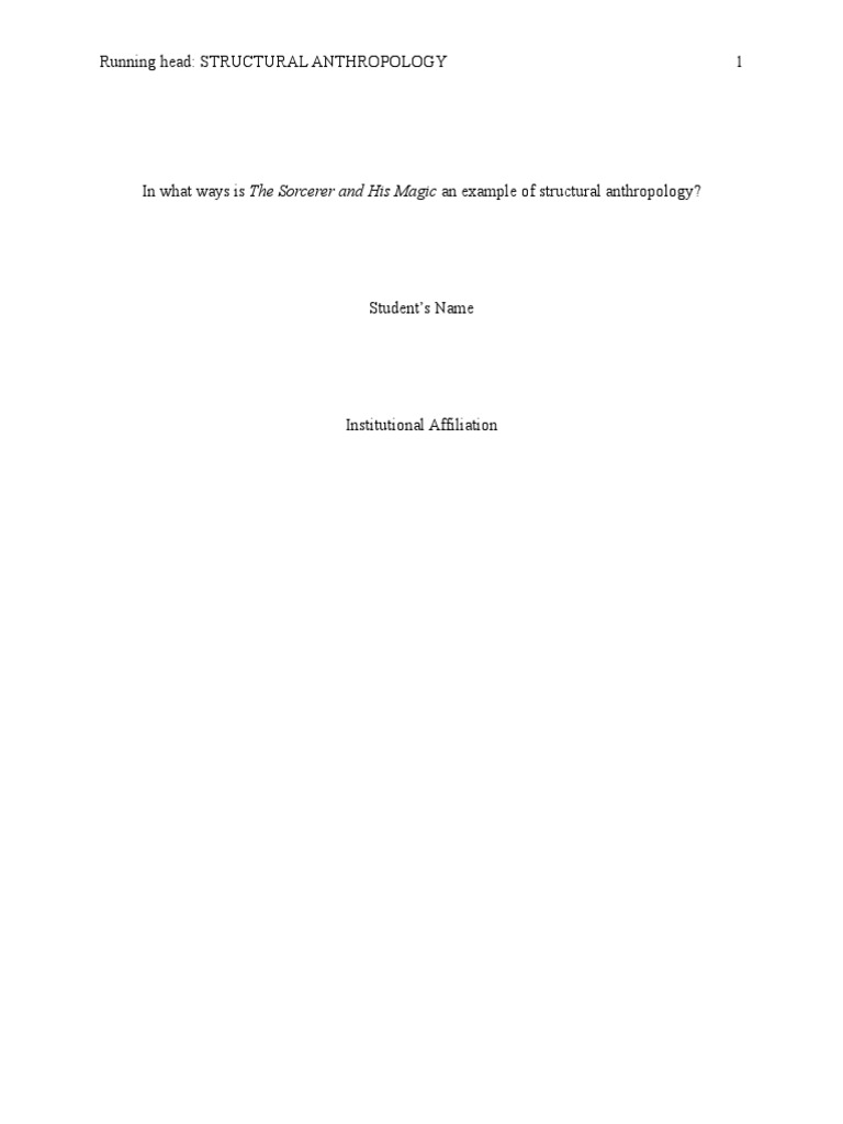 In What Ways Is The Sorcerer and His Magic An Example of Structural ...