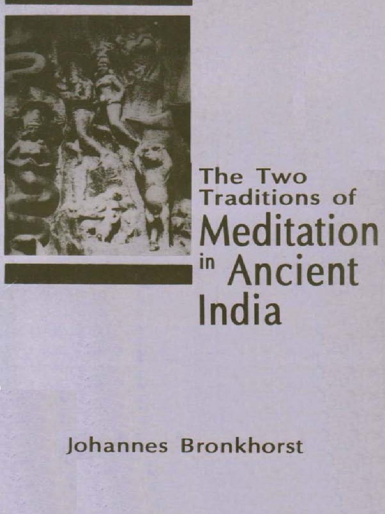 The Two Tradition of Meditation in Ancient India | PDF | Buddhist ...
