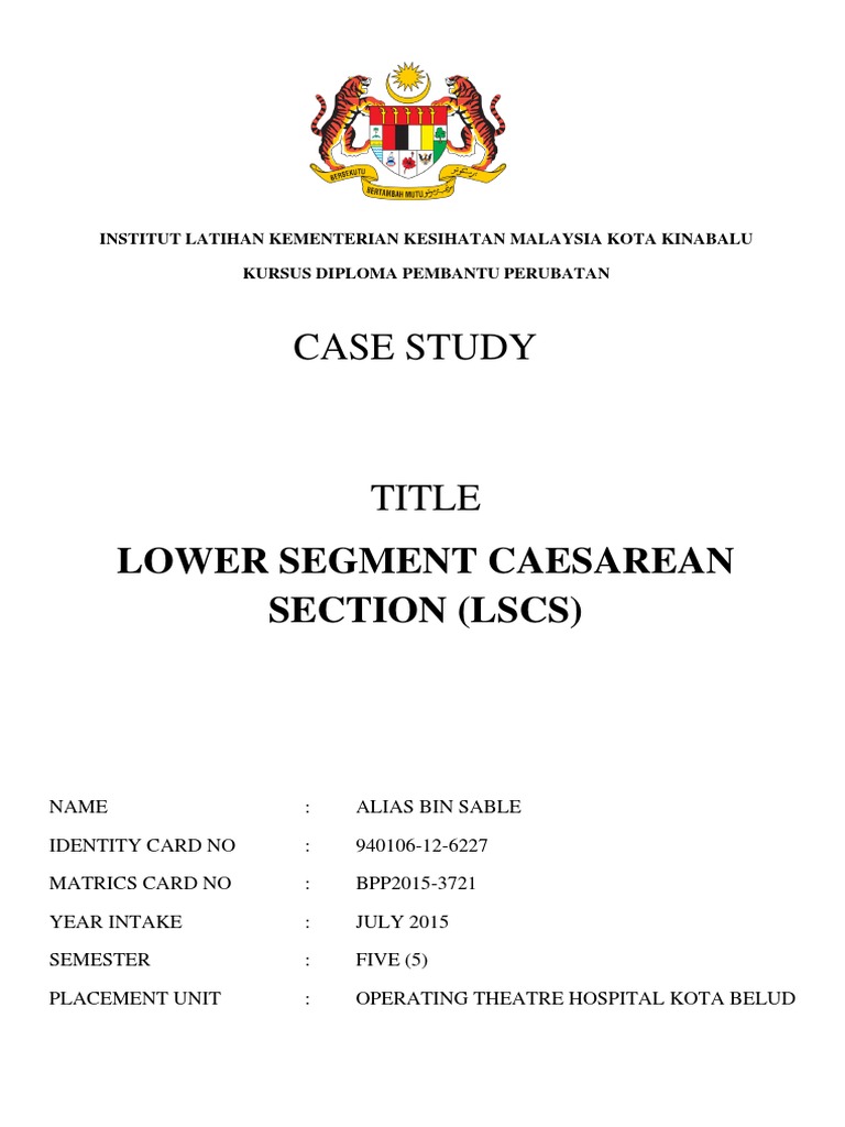 Case Study: Lower Segment Caesarean Section | PDF | Caesarean Section | Childbirth