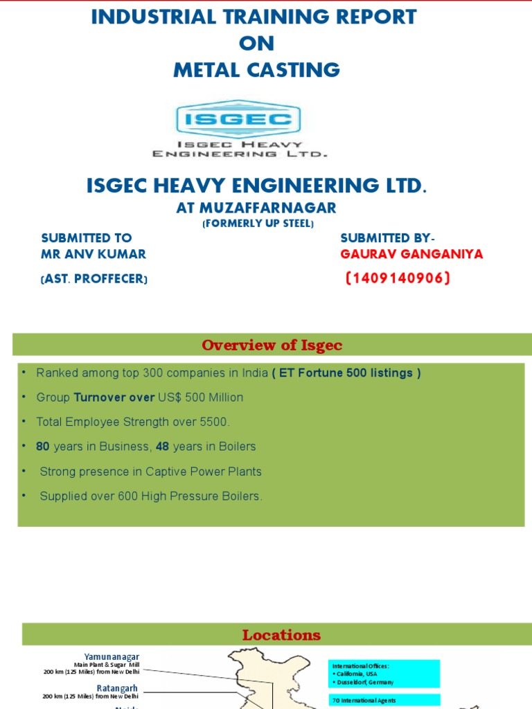 Industrial Training Report Casting | PDF | Foundry | Heat Treating