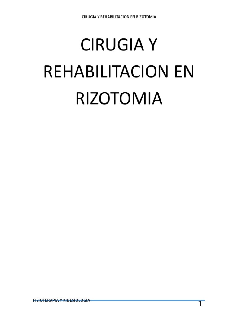 Rizotomía: Cirugía y Rehabilitación | PDF | La columna vertebral | Vértebra