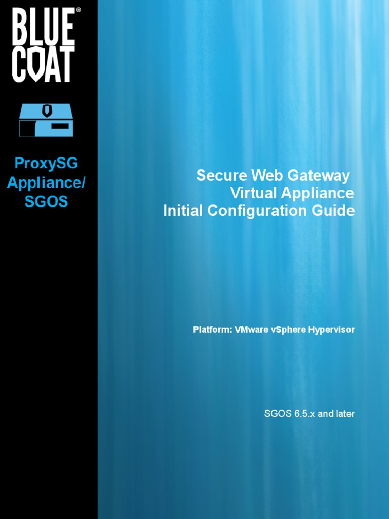 ProxySG SWG Initial Configuration Guide | PDF | Computer Network | V Mware