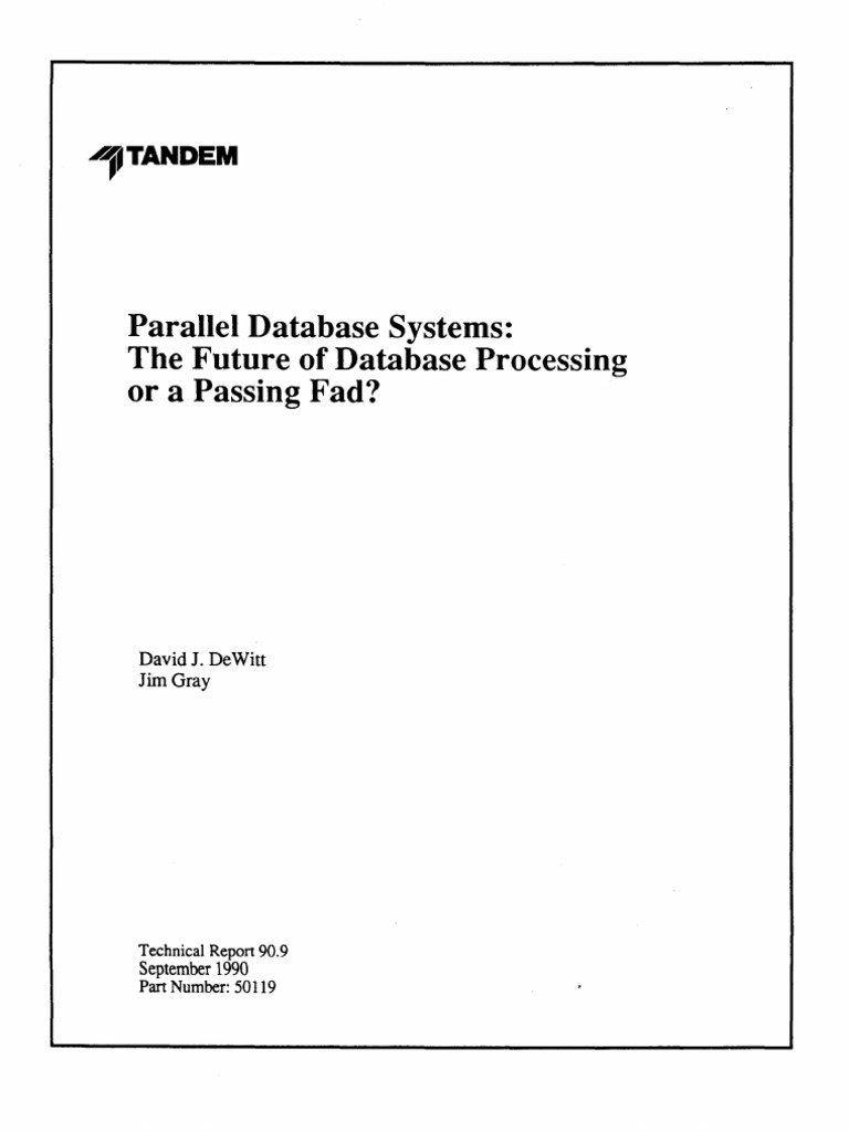 Parallel Database Systems: The Future of Database Processing or A Passing Fad? | PDF | Parallel ...