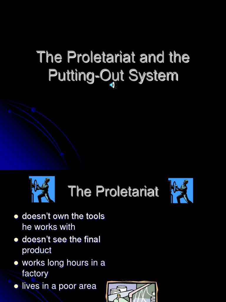The Proletariat and The Putting-Out System | PDF