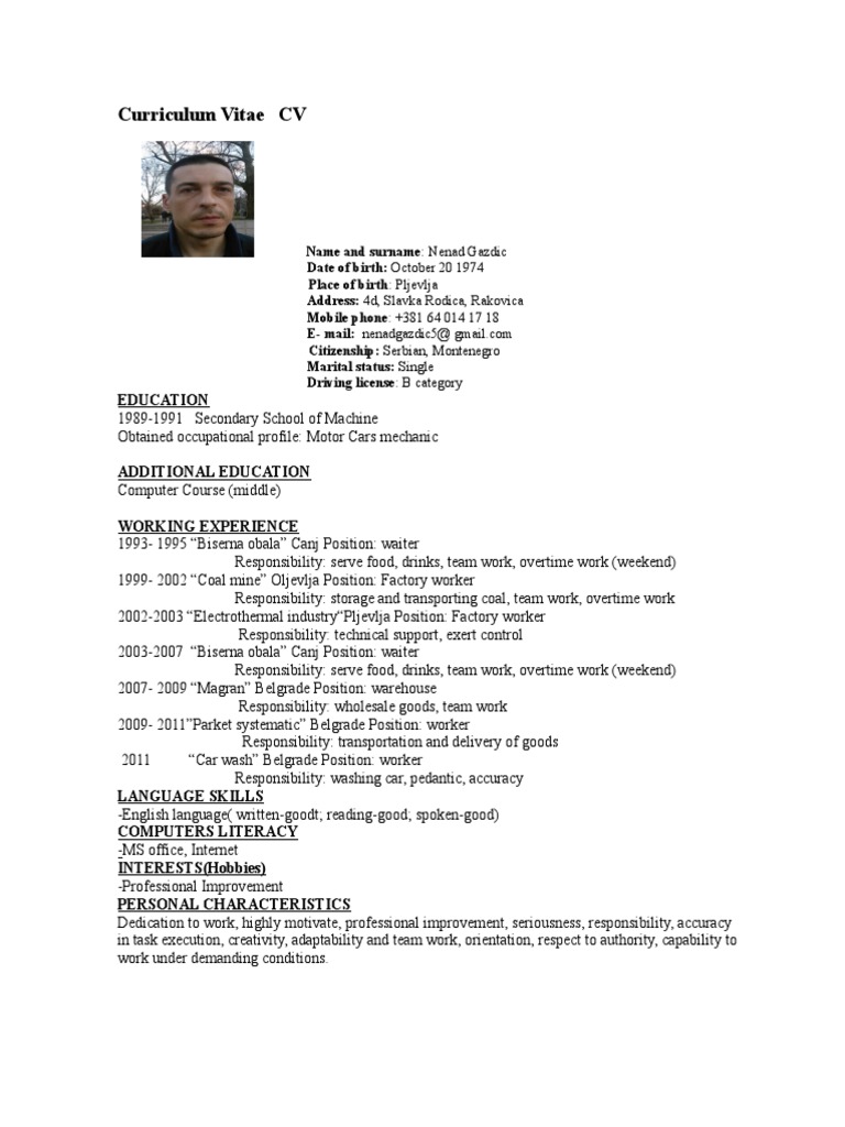 Curriculum Vitae CV: Name and Surname: Nenad Gazdic Date of Birth ...