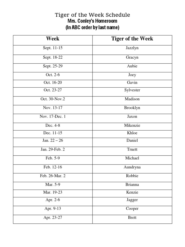 Tiger of The Week Schedule Mrs. Conley's Homeroom (In ABC Order by Last ...