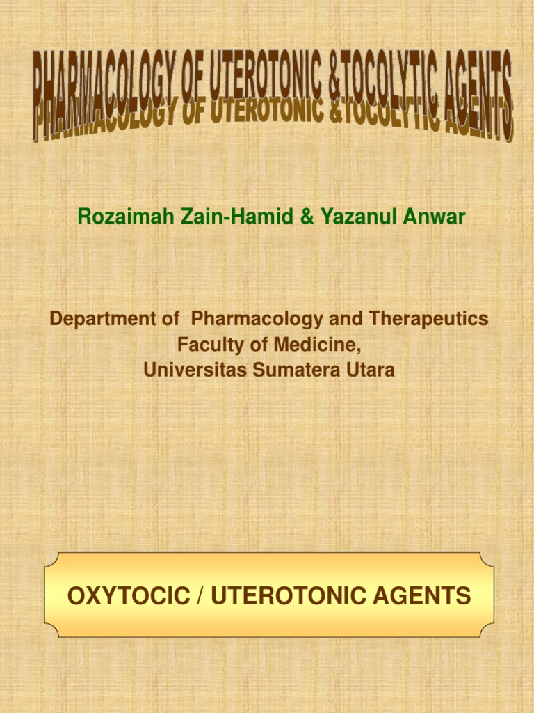 Uterotonic and Tocolytic Agents Overview | PDF | Childbirth | Drugs