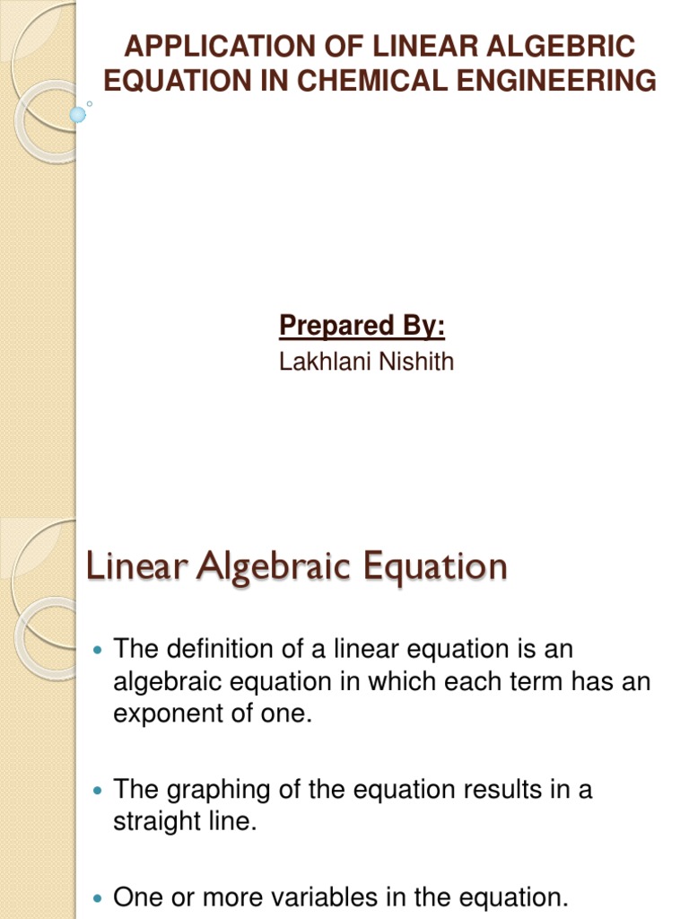 Application OF LINEAR ALGEBRIC EQUATION in Chemical Engineering | PDF ...