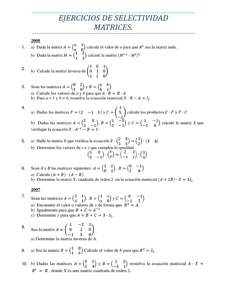 Ejercicios de Selectividad Matrices - 2ºBACH - Curso 2009-2010 PDF | PDF | Matriz (Matemáticas ...
