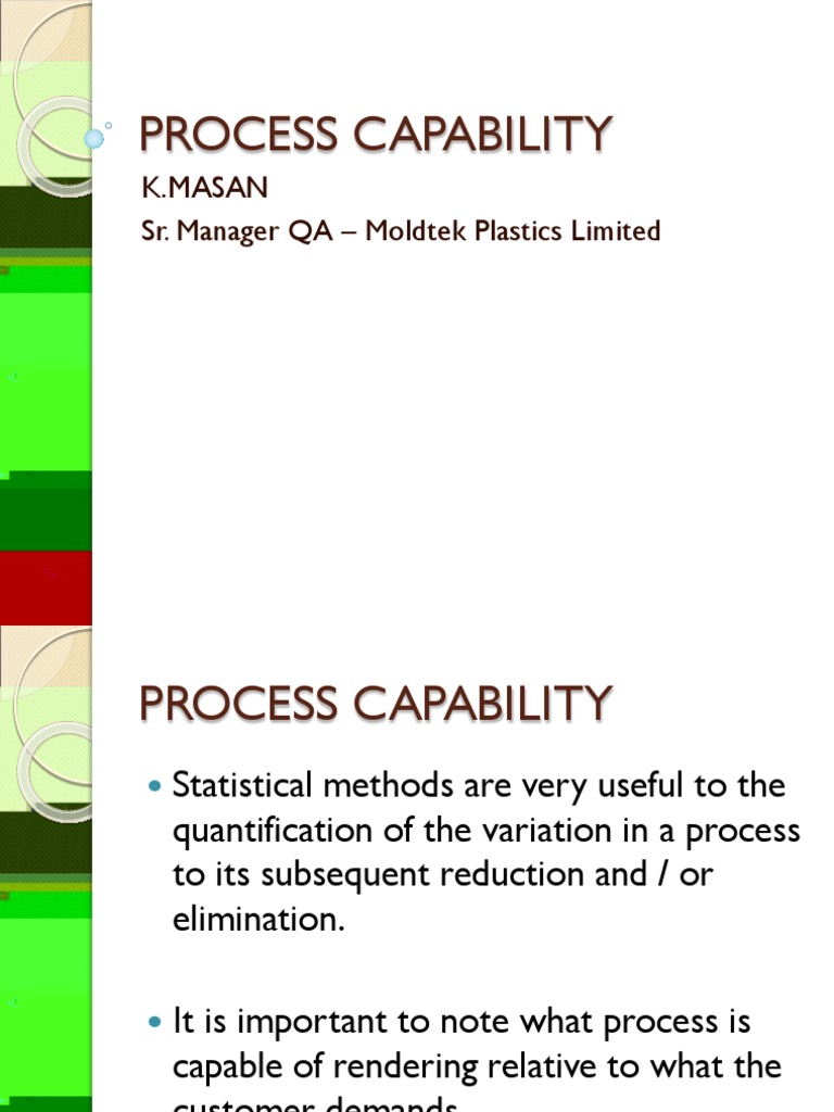 Process Capability: K.Masan Sr. Manager QA - Moldtek Plastics Limited ...