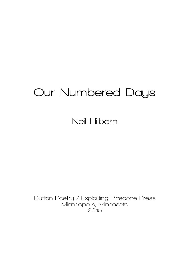 Our Numbered Days: Neil Hilborn | Download Free PDF | Leisure