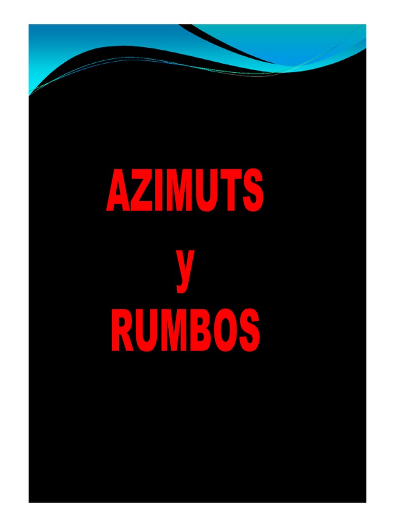 Rumbo y Azimut | PDF | Business