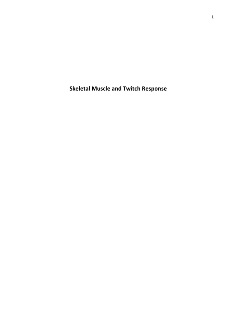 Twitch Response | PDF | Skeletal Muscle | Muscle Contraction