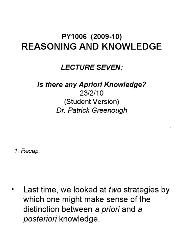 Reasoning and Knowledge: Lecture Seven: Is There Any Apriori Knowledge ...
