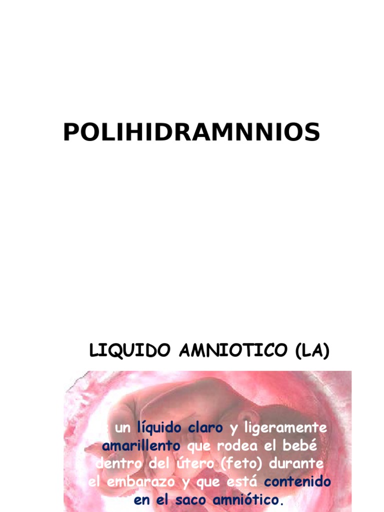 Polihidramnios: Definición y Clasificación | PDF | Feto | El embarazo