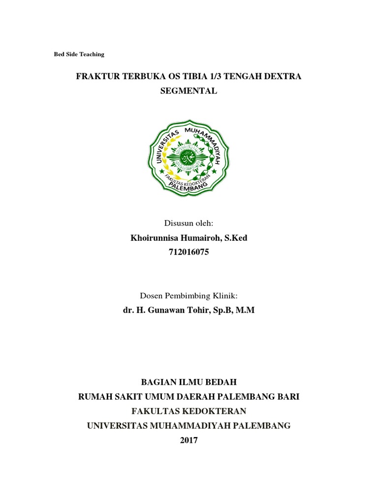 BST Fraktur Terbuka Os Tibia Dextra | PDF
