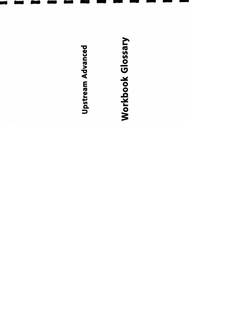 Upstream Advanced Workbook Glossary | PDF