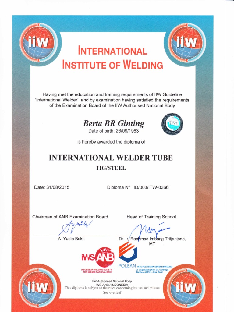 Bertu BR Ginting Awarded International Welder TIG/Steel Diploma for ...