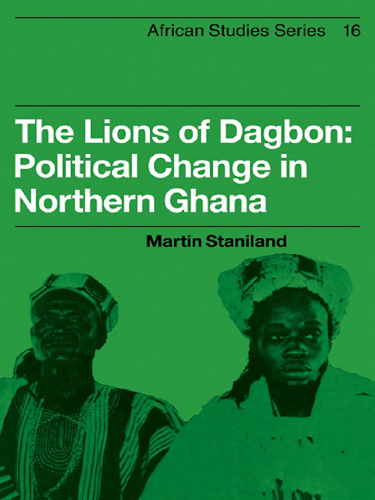 Martin Staniland The Lions of Dagbon | PDF | Agriculture