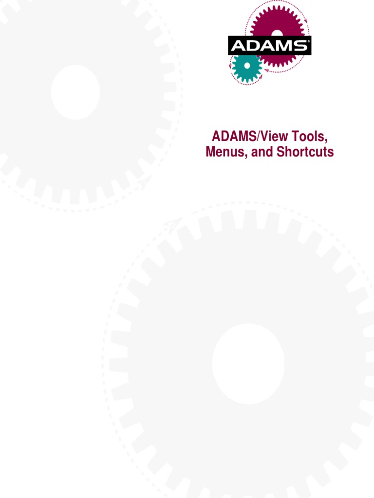 ADAMS/View Tools, Menus, and Shortcuts | Download Free PDF ...