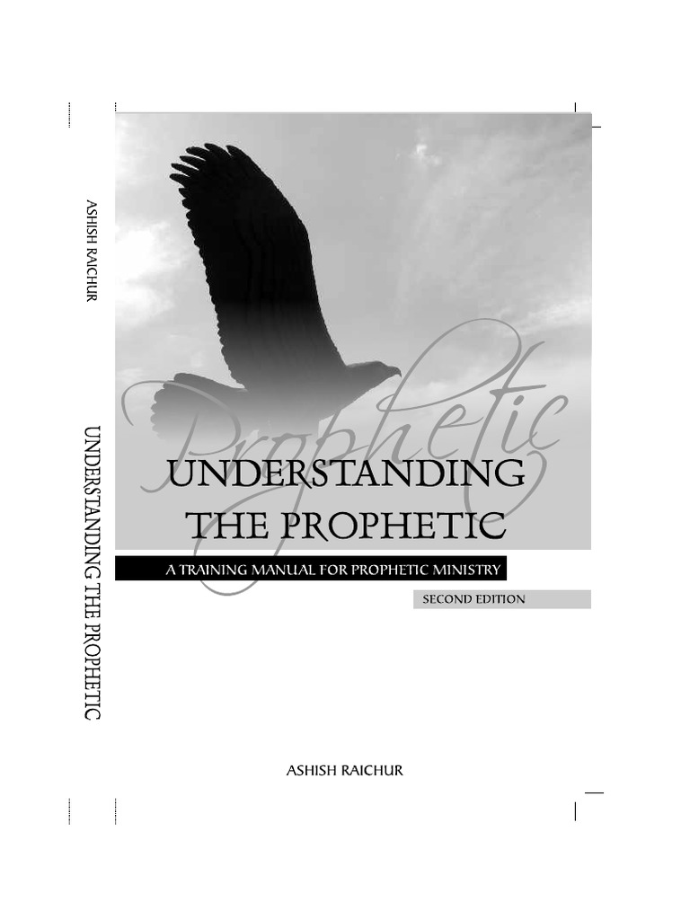 Understanding The Prophetic | PDF | Prophecy | Pentecostalism