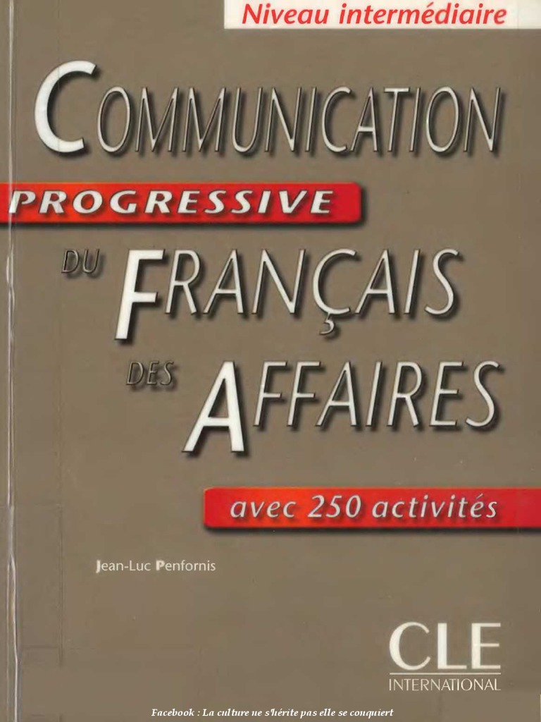 Communication Progressive de Français Des Affaires - Intermédiaire ...
