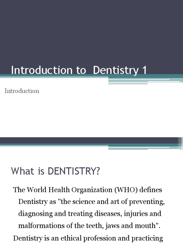 Introduction To Dentistry 1 | PDF | Dentistry | Tooth