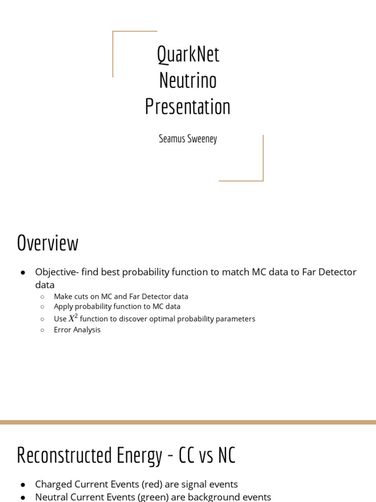 Quarknet Neutrino Presentation: Seamus Sweeney | PDF | Science ...