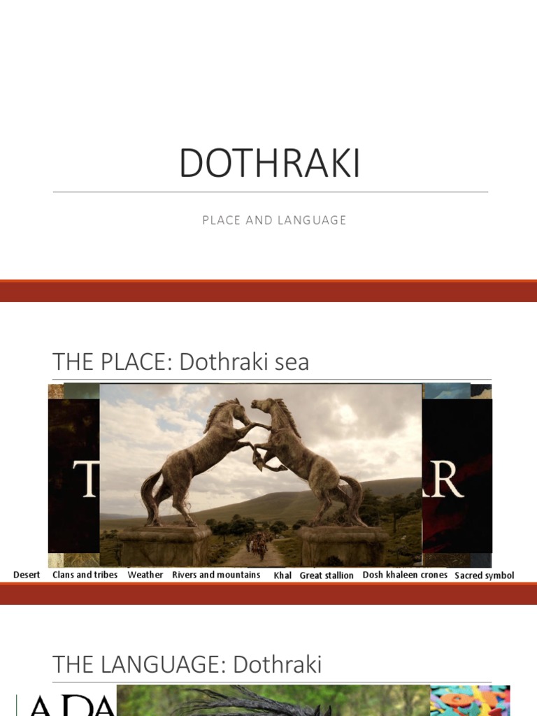 Dothraki: Place and Language | PDF