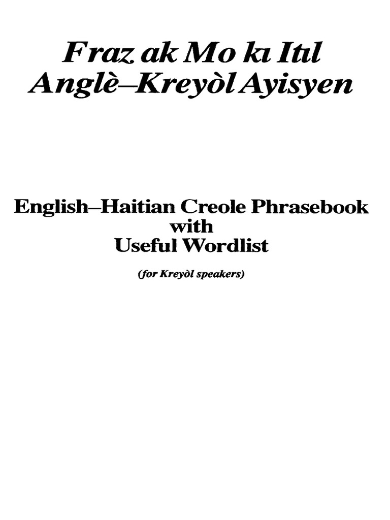 English Haitian Creole Phrasebook With Useful Wordlist | PDF