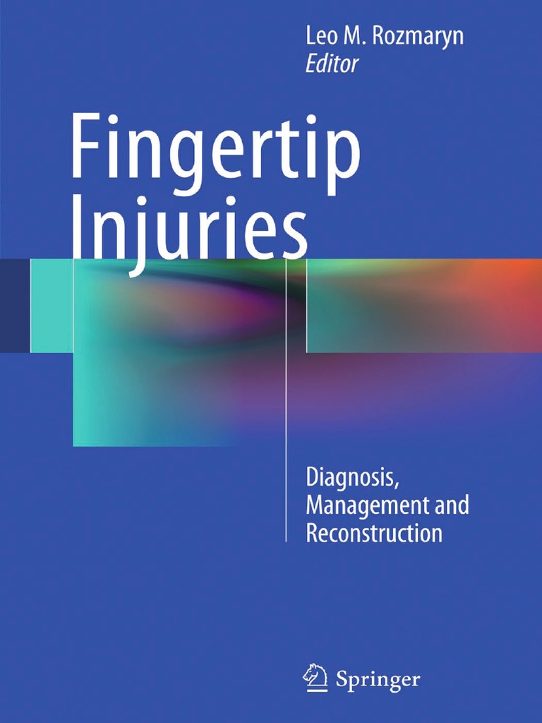 Fingertip Injuries Diagnosis, Management and Reconstruction | PDF ...
