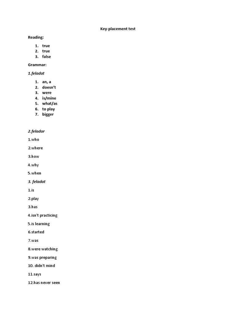 Key-Placement Test Reading: 1. True 2. True 3. False Grammar | PDF