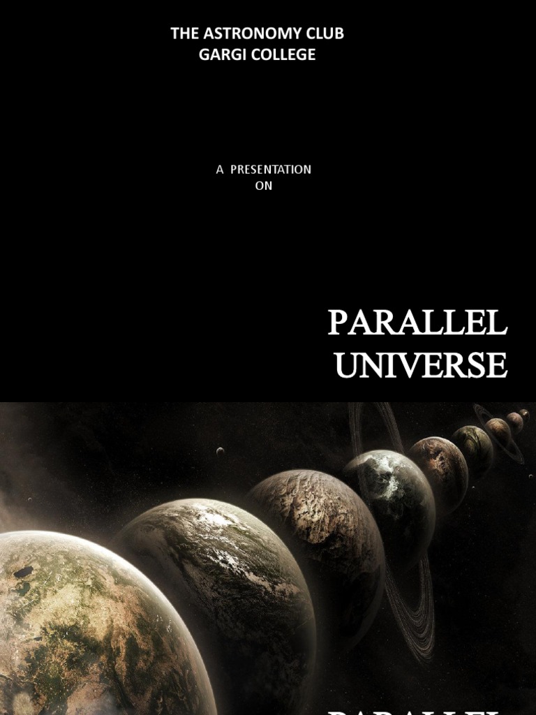 Parallel Universe | PDF | Many Worlds Interpretation | Multiverse