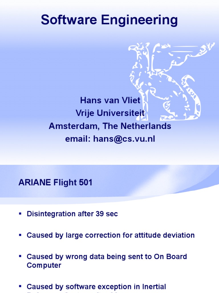 Software Engineering: Hans Van Vliet Vrije Universiteit Amsterdam, The ...