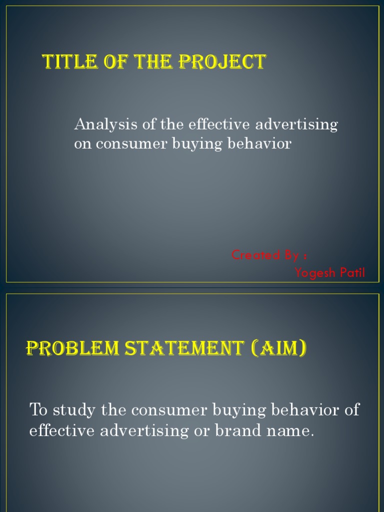 Title of The Project: Analysis of The Effective Advertising On Consumer ...