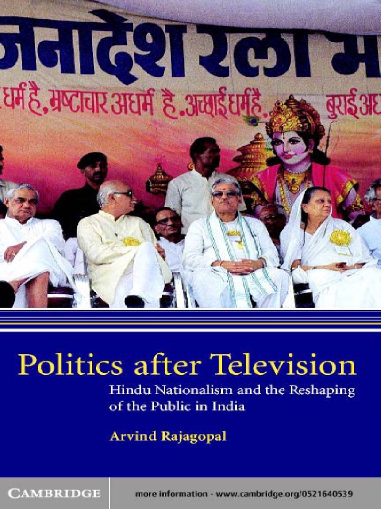 Arvind Rajagopal-Politics After Television - Hindu Nationalism and The ...