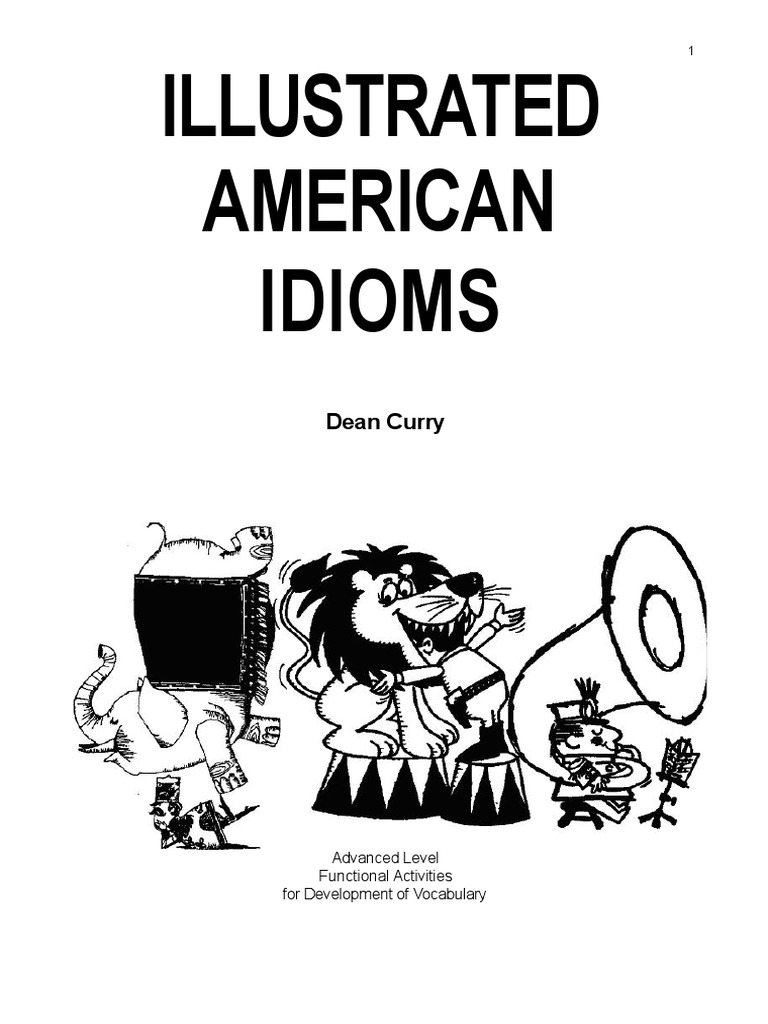 Illustrated American Idioms Guide | PDF | Idiom | English Language